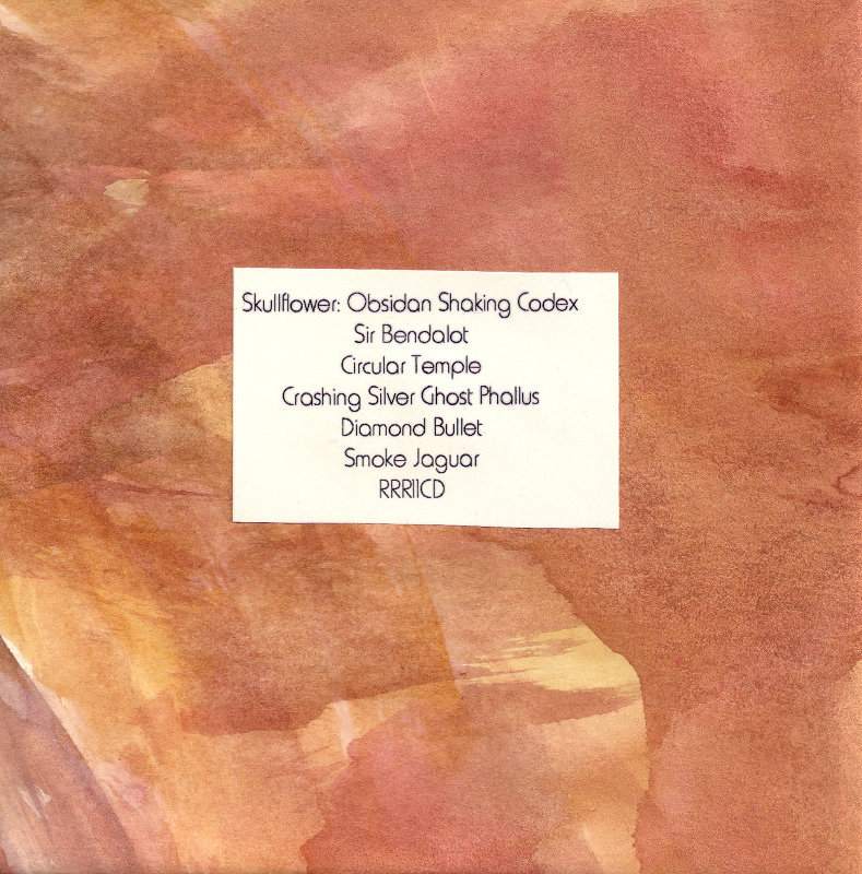 Obsidian Shaking Codex by Skullflower (Album; RRR; RRR11CD): Reviews ...