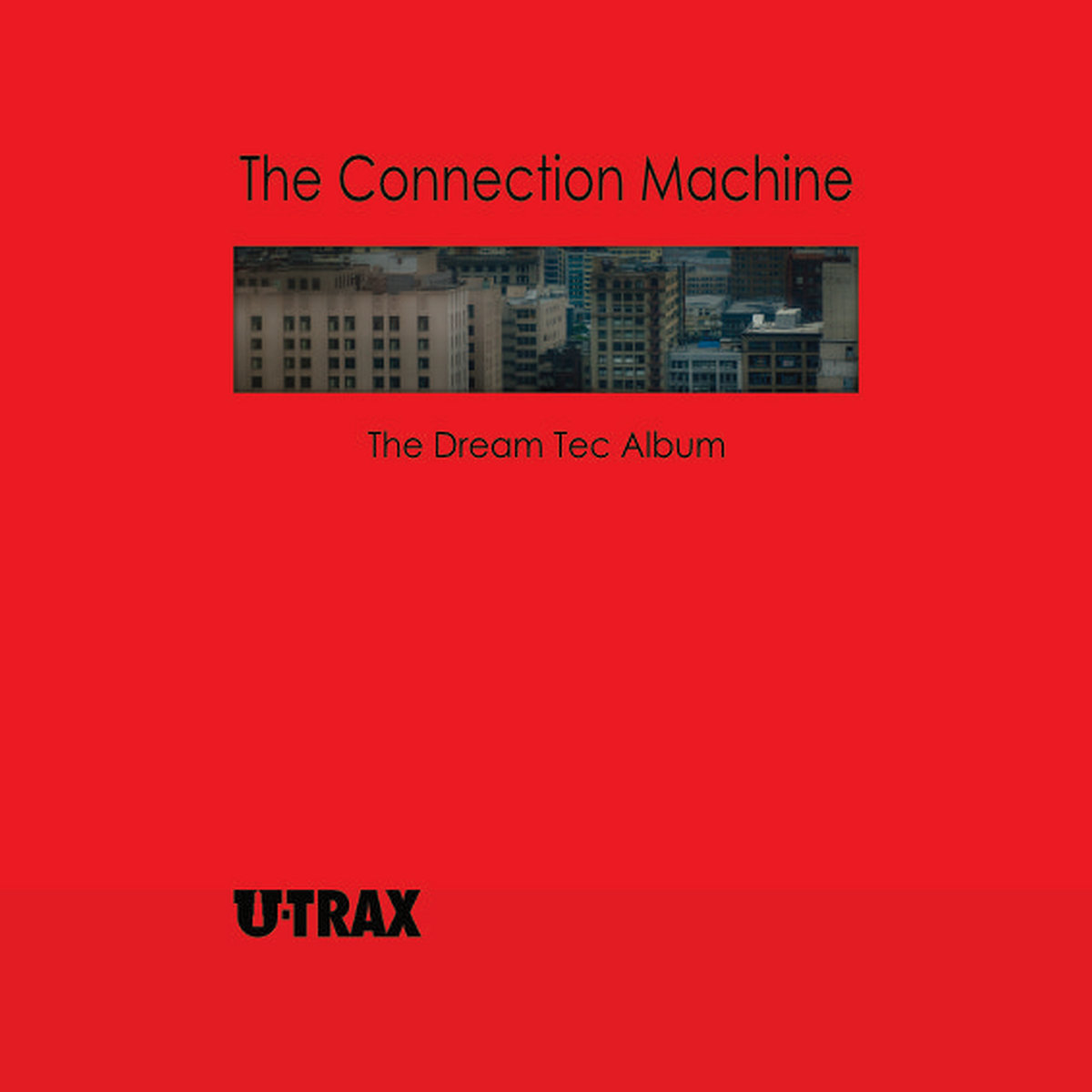 The Dream Tec Album by Various Artists (Compilation; U-Trax): Reviews ...