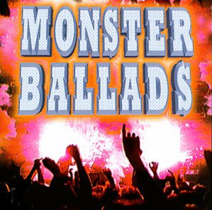 Monster Ballads by Various Artists (Compilation, Hard Rock): Reviews ...