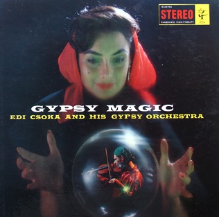 Gypsy Magic by Edi Csoka and His Gypsy Orchestra (Album): Reviews ...