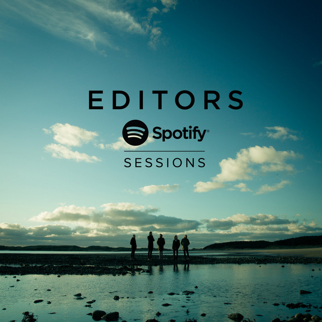 Spotify Session (Live at Madrid) by Editors (Additional release ...