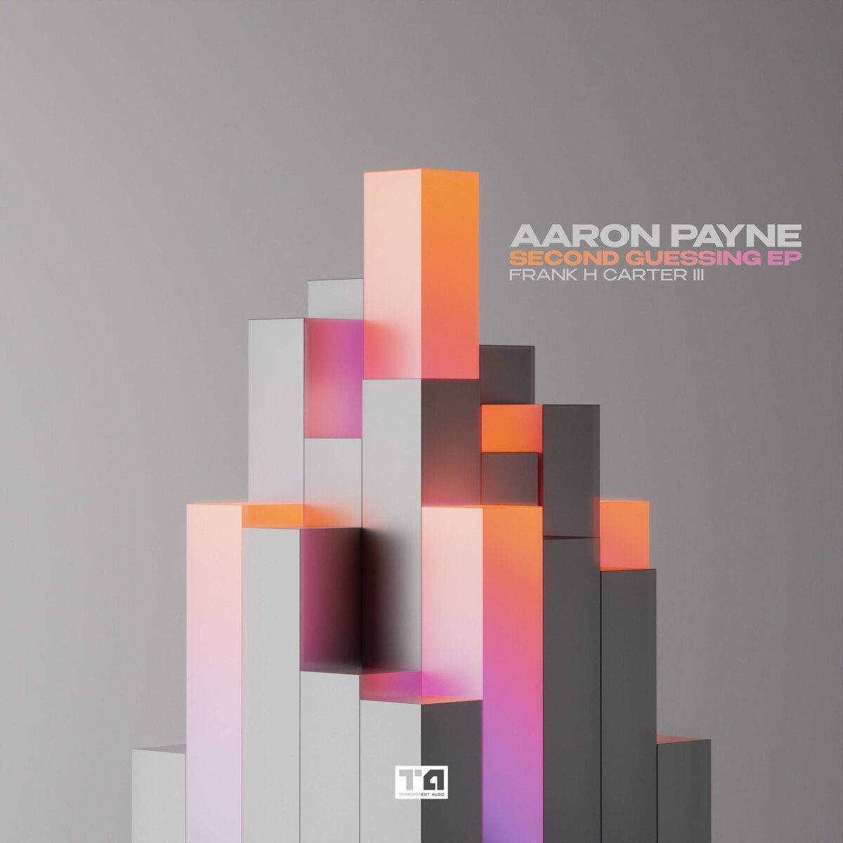 Second Guessing EP by Aaron Payne (EP; Transparent Audio; TSA062 ...