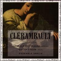 Four Cantatas by Ensemble Amalia / Isabelle Poulenard / Gilles Ragon ...