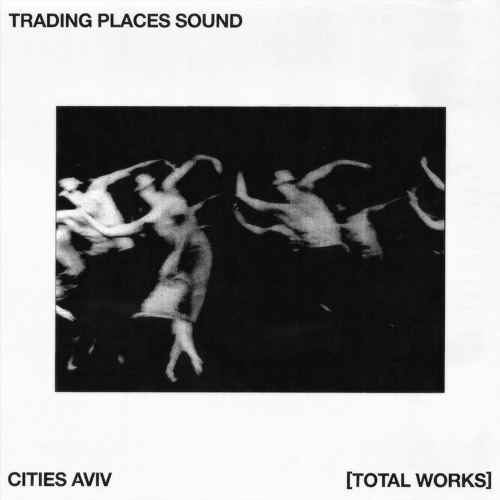 Trading Places Sound by Cities Aviv (DJ Mix): Reviews, Ratings, Credits ...