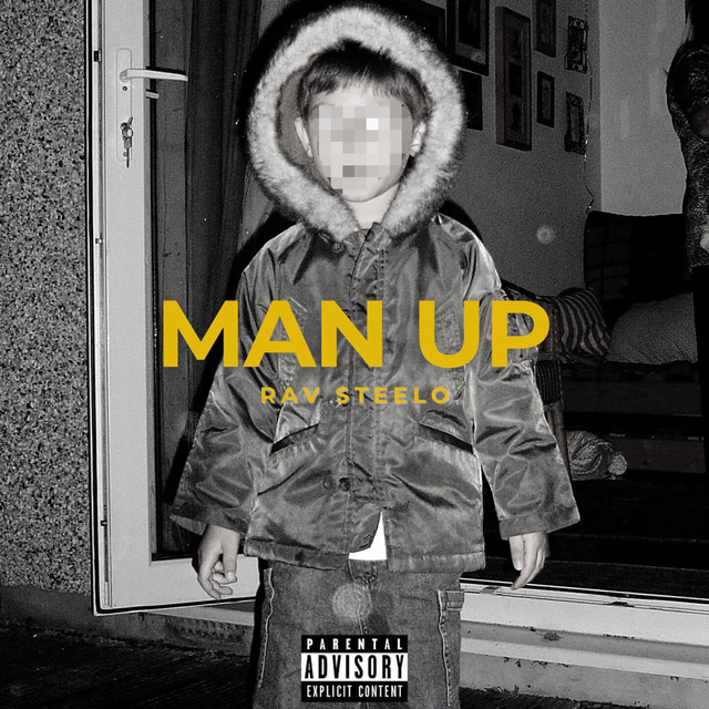 Man Up by Rav Steelo (Single): Reviews, Ratings, Credits, Song list ...