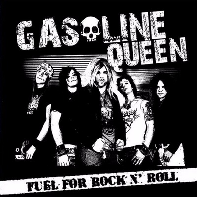 Fuel for Rock n' Roll by Gasoline Queen (Album, Glam Punk): Reviews ...