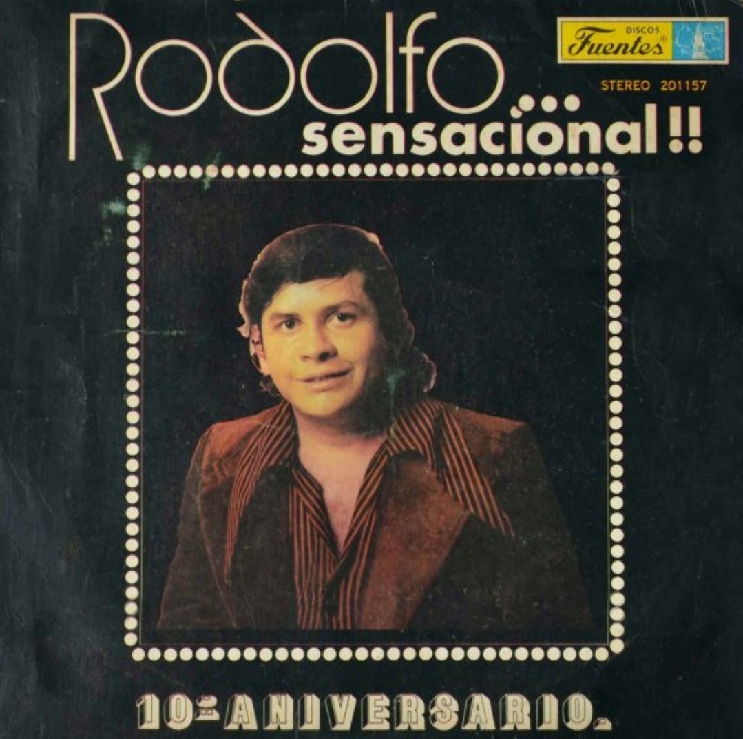 Rodolfo sensacional 10° aniversario by Rodolfo (Album): Reviews ...