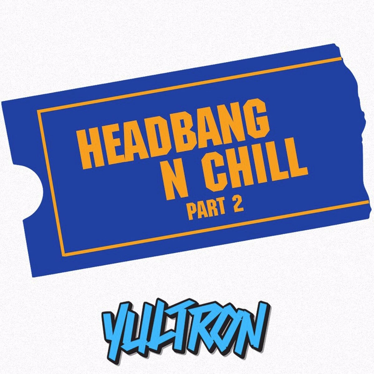 Headbang n Chill Part 2 by Yultron (Single, Hybrid Trap): Reviews ...