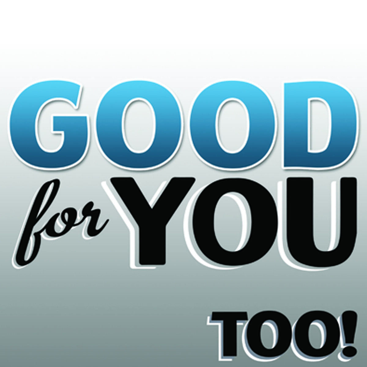 Too! by Good for You (Album, Post-Hardcore): Reviews, Ratings, Credits ...