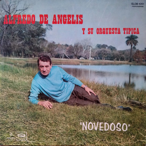 Novedoso by Alfredo de Angelis (Album; Odeon; SLDB 1015): Reviews ...