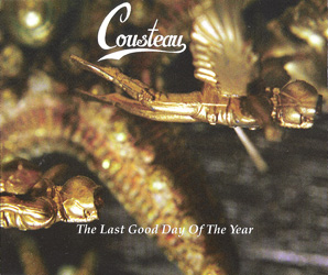The Last Good Day of the Year by Cousteau (Single, Baroque Pop ...