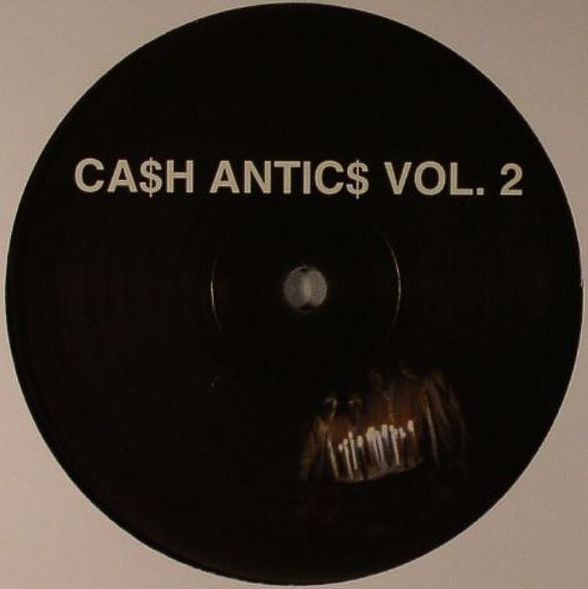 Ca$h Antic$ Vol. 2 by Deadboy / Gongon & Bad Autopsy / Skinnz / Gatto ...