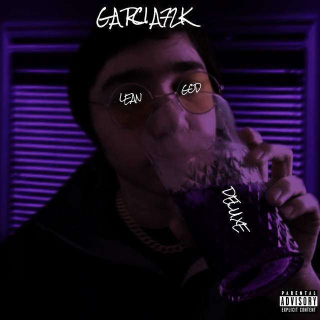 Lean God (Deluxe) by garcia72k (Album): Reviews, Ratings, Credits, Song ...