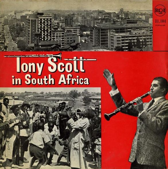 Tony Scott in South Africa by Tony Scott (Album; RCA; 31,104): Reviews ...