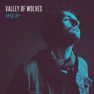 Sped Up by Valley of Wolves (Album): Reviews, Ratings, Credits, Song ...
