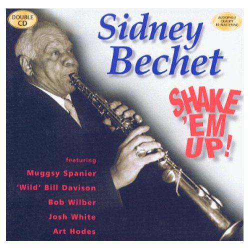 Shake 'Em Up! by Sidney Bechet (Compilation): Reviews, Ratings, Credits ...