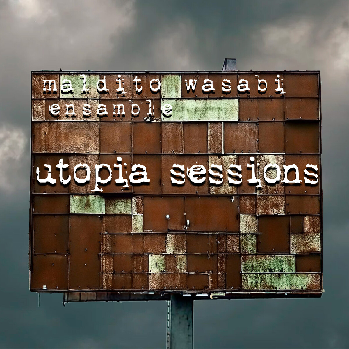 Utopía Sessions by Maldito Wasabi Ensamble (Album): Reviews, Ratings, Credits, Song list - Rate ...
