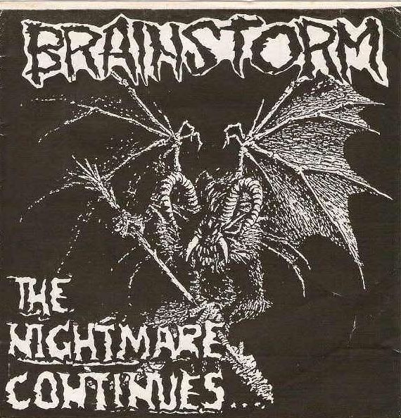 The Nightmare Continues... by Brainstorm (EP, Stenchcore): Reviews ...