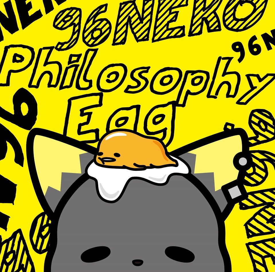 Philosophy Egg by 96猫 [96neko] (Single): Reviews, Ratings, Credits, Song list - Rate Your Music