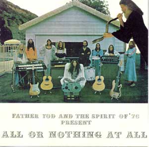 All or Nothing at All by Father Yod and the Spirit of '76 (Album ...
