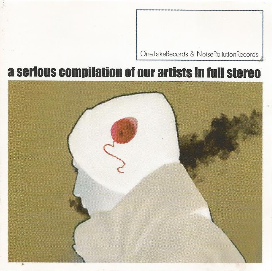 A Serious Compilation of Our Artists in Full Stereo by Various Artists (Compilation): Reviews ...