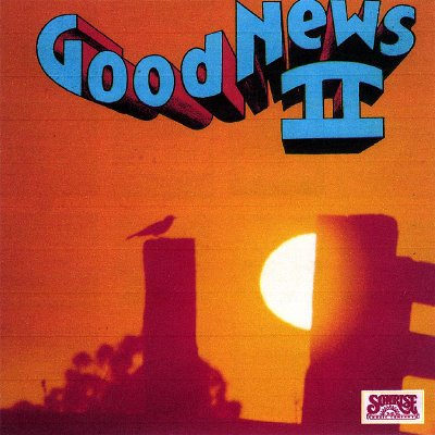 Good News II by Good News (Album): Reviews, Ratings, Credits, Song list ...