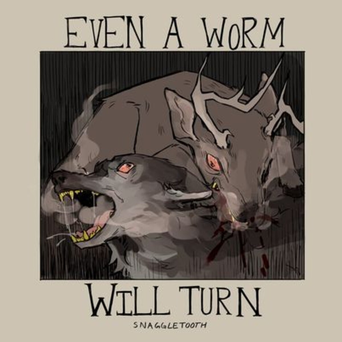 Even a Worm Will Turn by Snaggletooth (Album): Reviews, Ratings ...