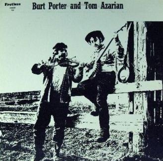 Burt Porter and Tom Azarian by Burt Porter & Tom Azarian (Album ...