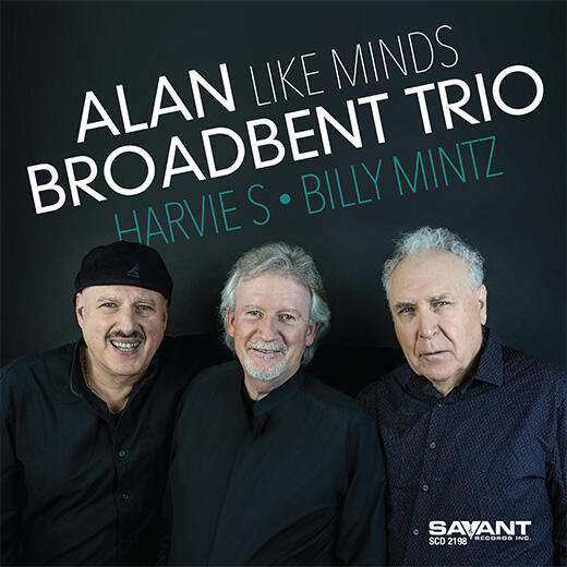 Like Minds by Alan Broadbent Trio (Album): Reviews, Ratings, Credits ...