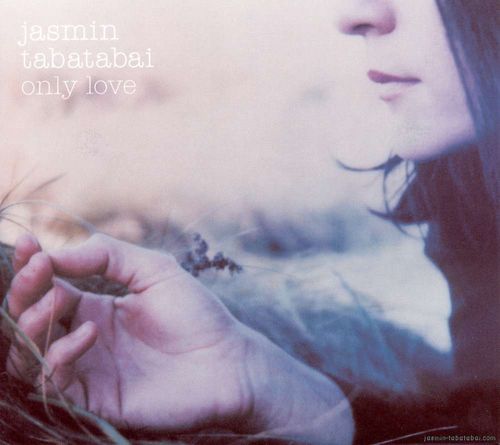 Only Love by Jasmin Tabatabai (Album, Singer-Songwriter): Reviews ...