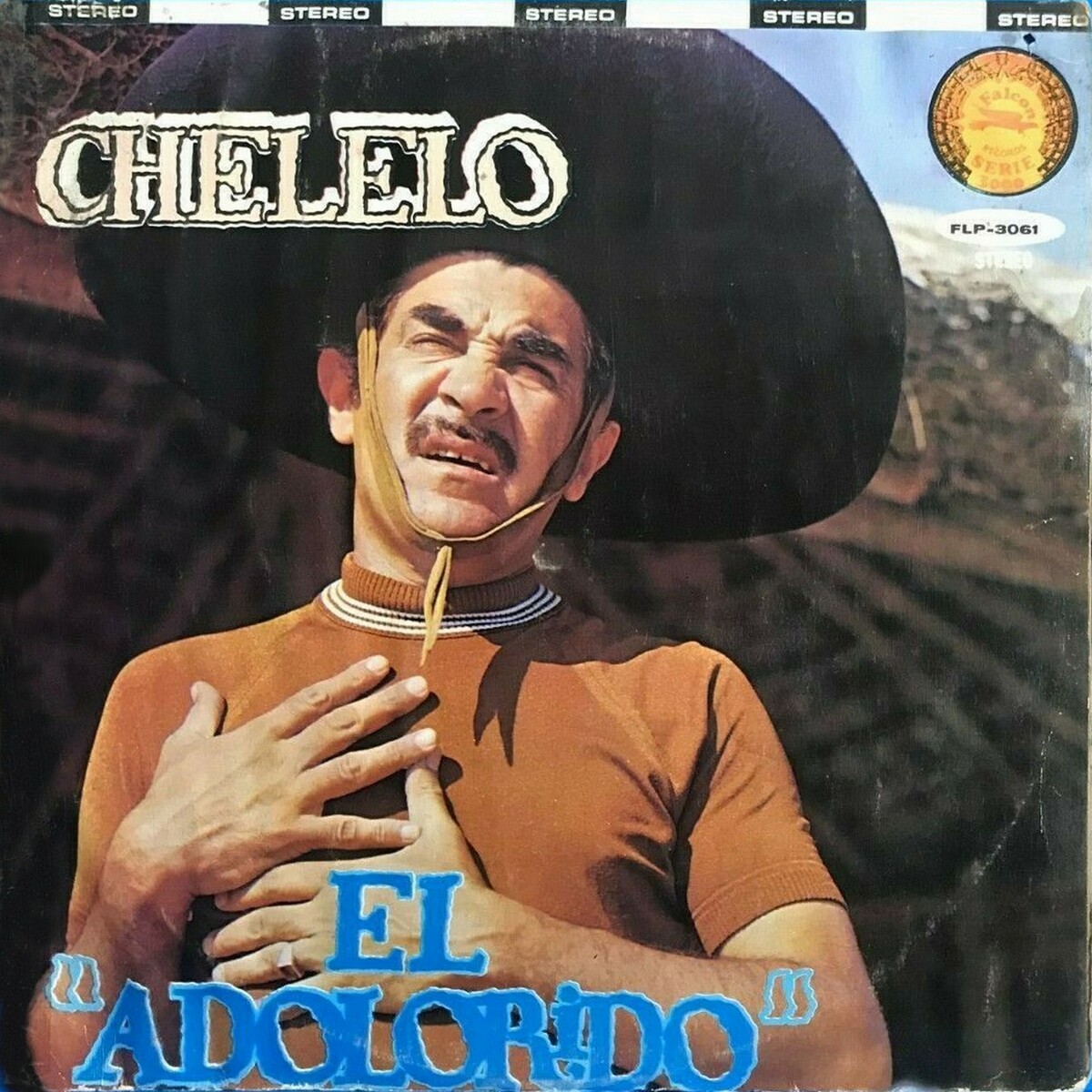 El adolorido by Chelelo (Album): Reviews, Ratings, Credits, Song list ...