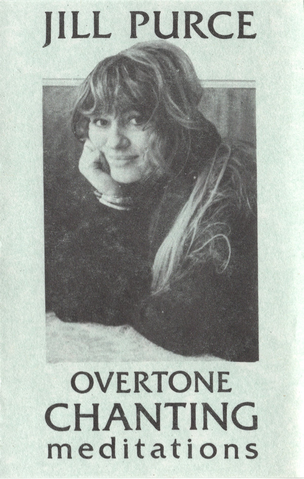Overtone Chanting Meditations by Jill Purce (Album): Reviews, Ratings ...