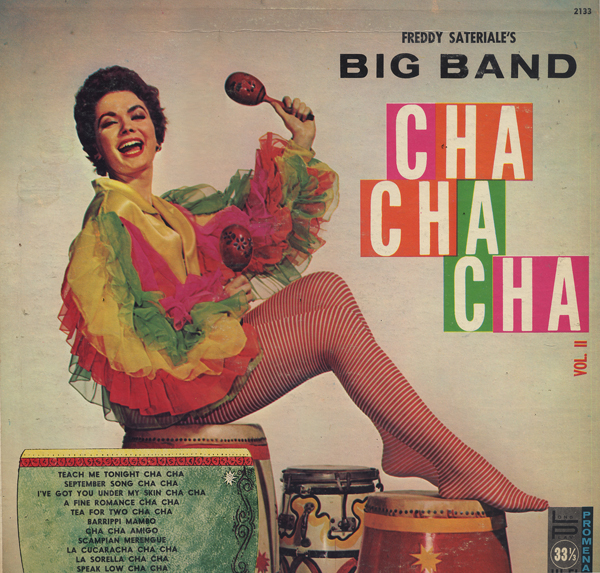Cha Cha Cha Vol II by Freddy Sateriale's Big Band (Album, Chachachá ...