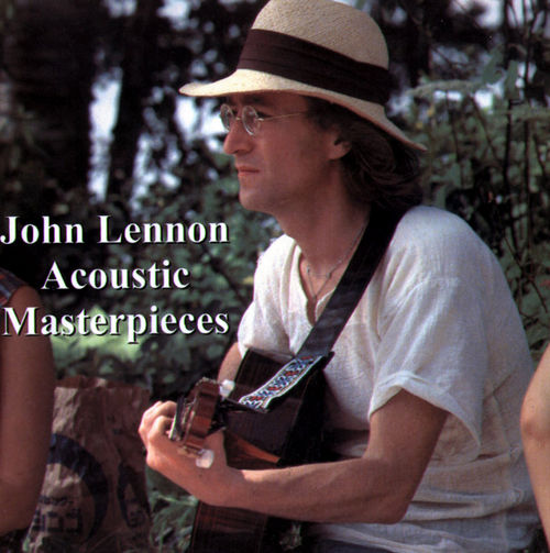 Acoustic Masterpieces by John Lennon (Bootleg): Reviews, Ratings ...