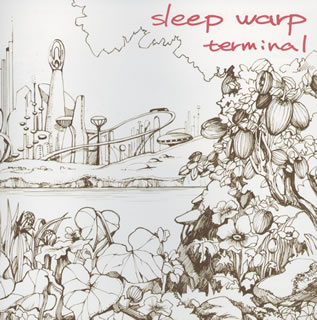 Terminal by Sleep Warp (Album; The Ninth Apollo; MTCH-1124): Reviews ...