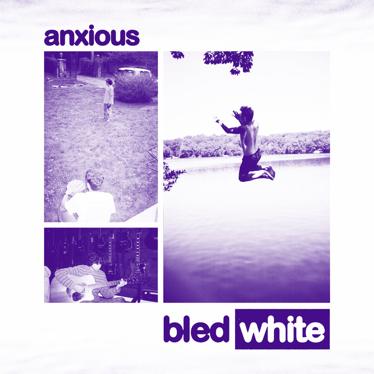 Bled White by Anxious (Single, Indie Rock): Reviews, Ratings, Credits ...