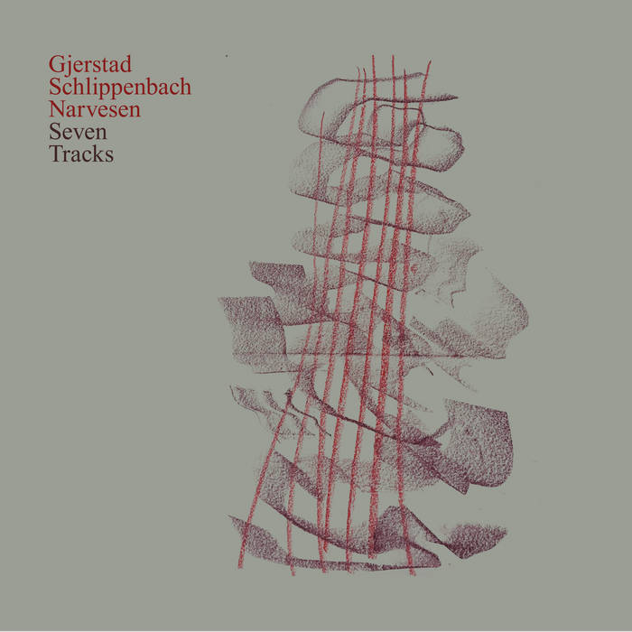 Seven Tracks by Frode Gjerstad, Alexander von Schlippenbach & Dag ...