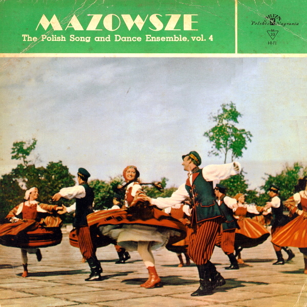 The Polish Song and Dance Ensemble , Vol. 4 by Mazowsze (Album, Polish ...