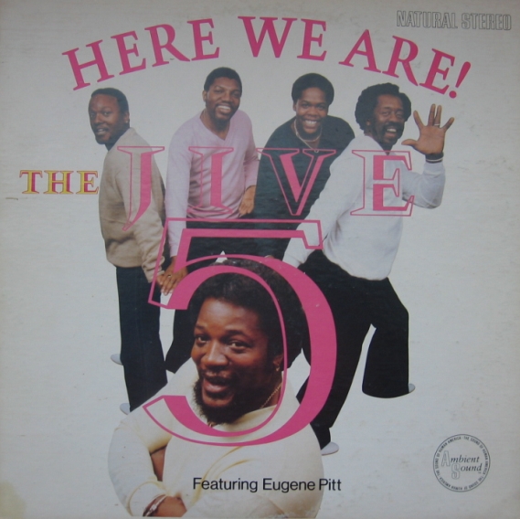 Here We Are by The Jive 5 Featuring Eugene Pitt (Album, Doo-Wop ...