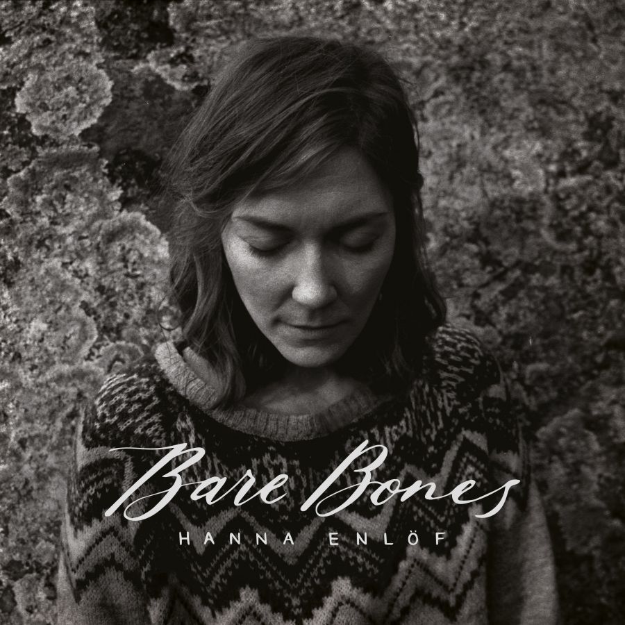 Bare Bones by Hanna Enlöf (Album): Reviews, Ratings, Credits, Song list ...
