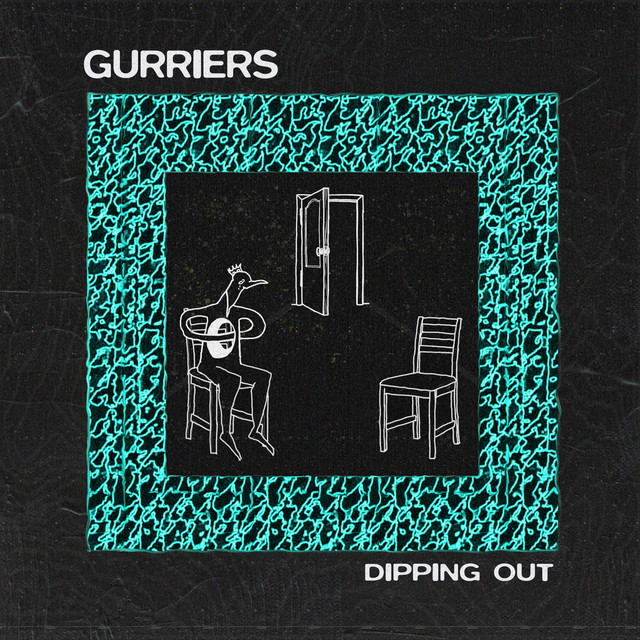 Dipping Out by Gurriers (Single): Reviews, Ratings, Credits, Song list ...