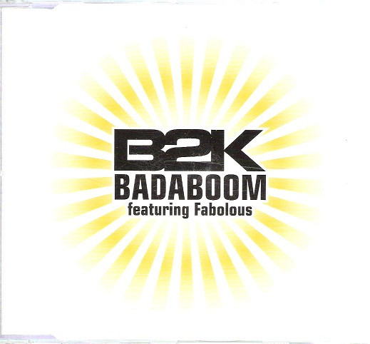 Badaboom by B2K (Single, Contemporary R&B): Reviews, Ratings, Credits ...