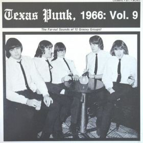 Texas Punk, 1966: Vol. 9 by Various Artists (Compilation, Garage Rock ...