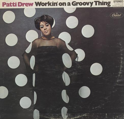 Workin' on a Groovy Thing by Patti Drew (Album): Reviews, Ratings, Credits, Song list - Rate ...