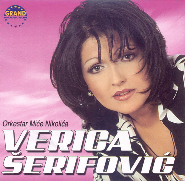 Verica Šerifović by Verica Šerifović, Orkestar Miće Nikolića (Album ...