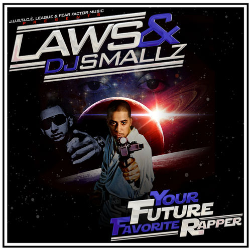 Your Future Favorite Rapper by Laws (Mixtape, Conscious Hip Hop ...