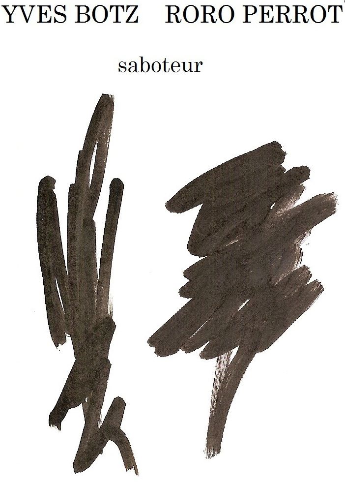 Saboteur by Yves Botz & Roro Perrot (Album): Reviews, Ratings, Credits ...