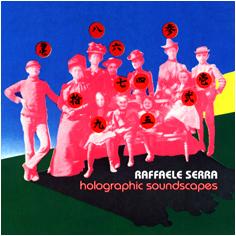 Holographic Soundscapes by Raffaele Serra (Album): Reviews, Ratings, Credits, Song list - Rate ...
