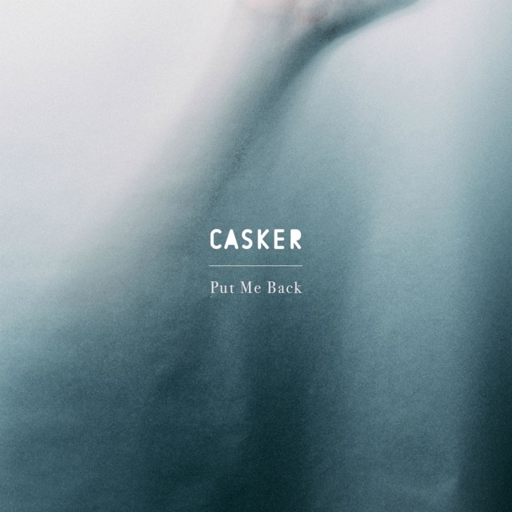 Put Me Back by Casker (Single): Reviews, Ratings, Credits, Song list - Rate Your Music