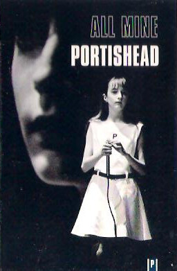 All Mine / Cowboys by Portishead (Single; Go! Beat; 571 596-4): Reviews ...